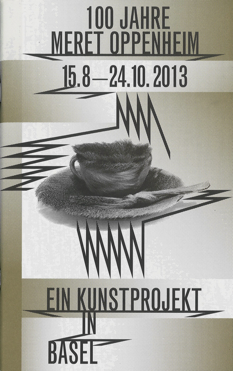 Simon Baur — 2013 – 100 Jahre Meret Oppenheim – Das Geheimnis der ...